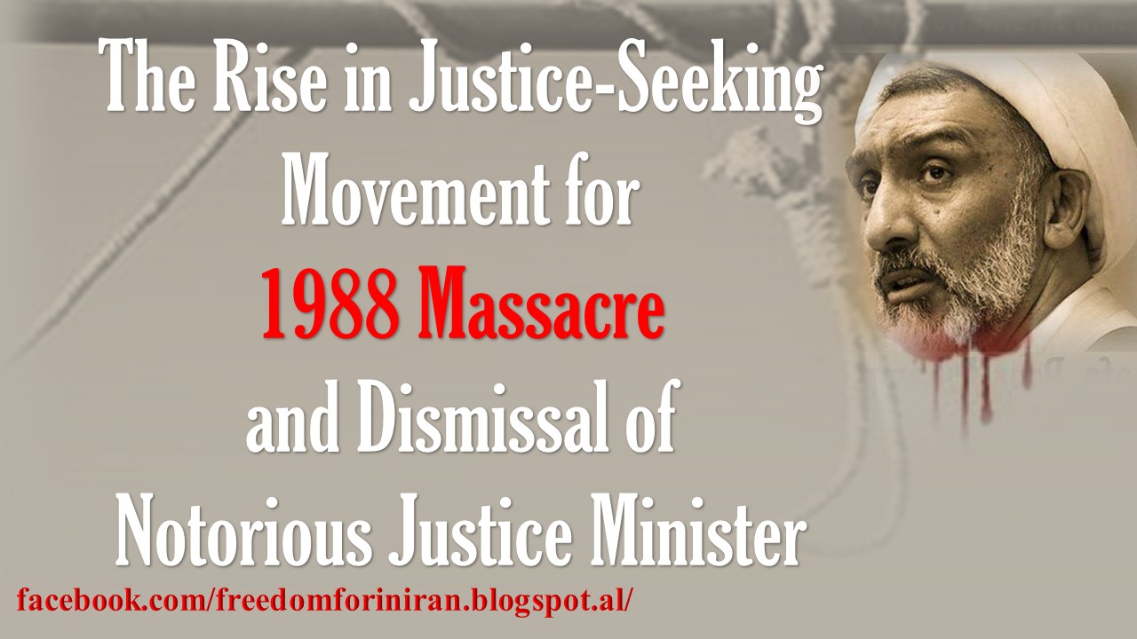 Freedom for Iran: Iran-The Rise in Justice-Seeking Movement for 1988 ...