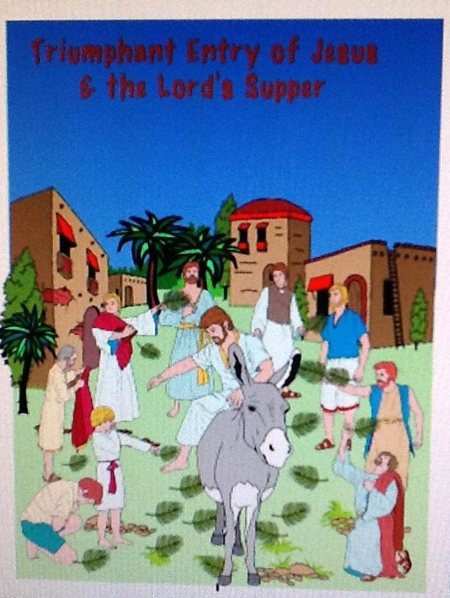 Bible Fun For Kids: The Triumphal Entry and Last Supper