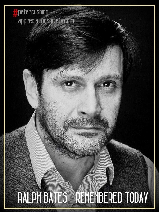 PETERCUSHINGBLOG.BLOGSPOT.COM (PCASUK): RALPH BATES REMEMBERED : BORN ...