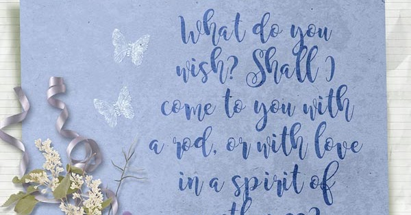 Layout for Today: Rod of Discipline or Spirit of Gentleness