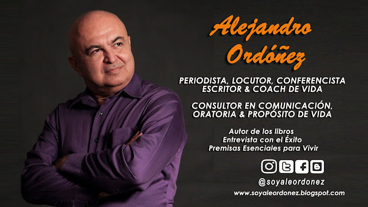 Alejandro Ordóñez, Periodista, Escritor, Orador, Coach de Vida: BioCuento
