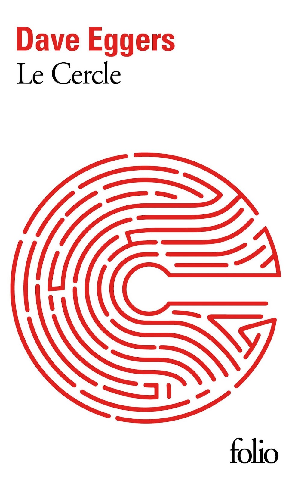 Le Cercle – Dave Eggers - Lectureavie