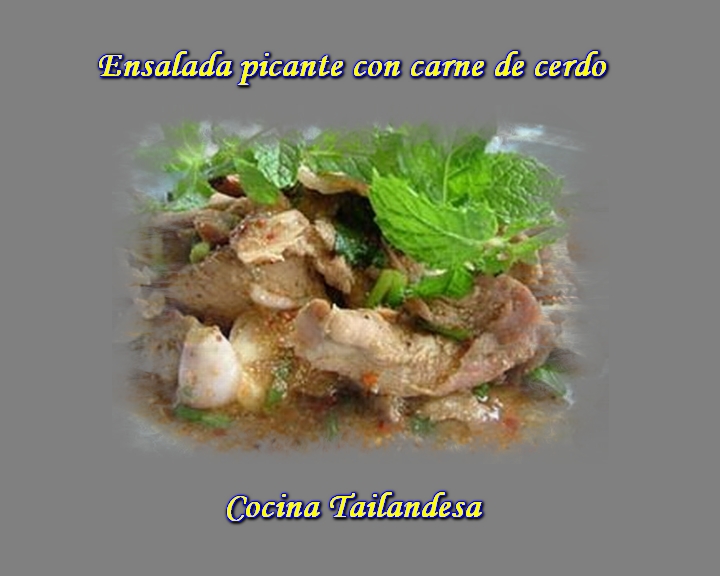 LA COCINA TAILANDESA: Ensalada picante con carne de cerdo