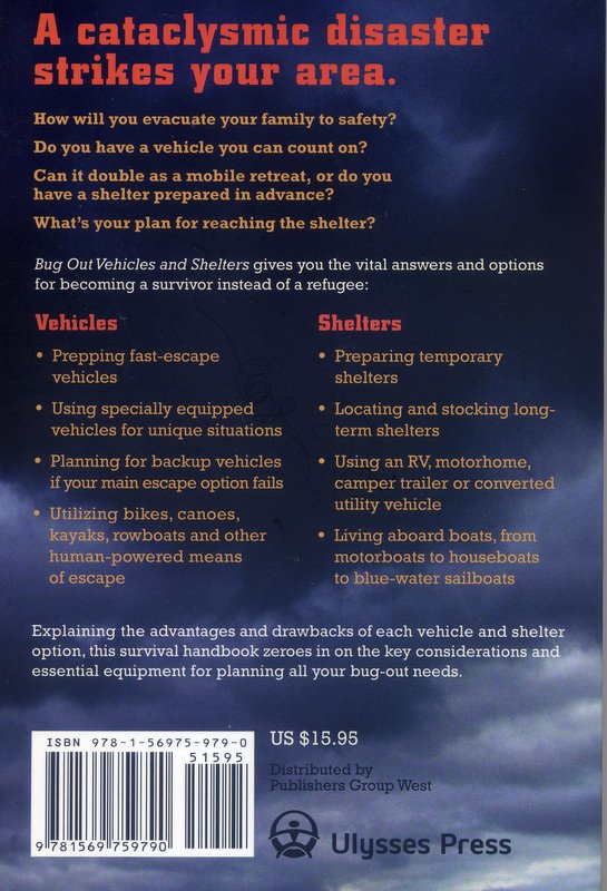 Bug-Out Survival: Bug Out Vehicles and Shelters Back Cover