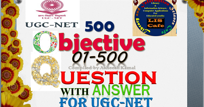 Objective type Questions with Answer for UGC-NET-Exam-01-50