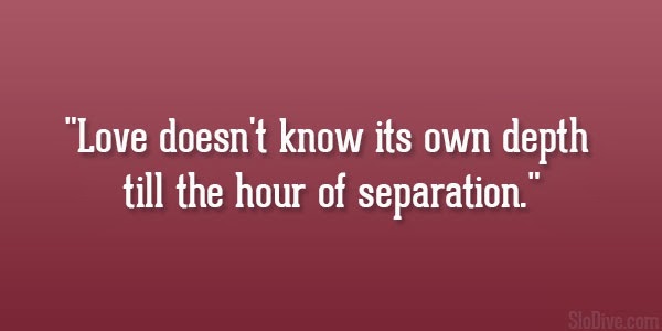 Best Separation Quotes I am so Lonely I'm So Lonely...