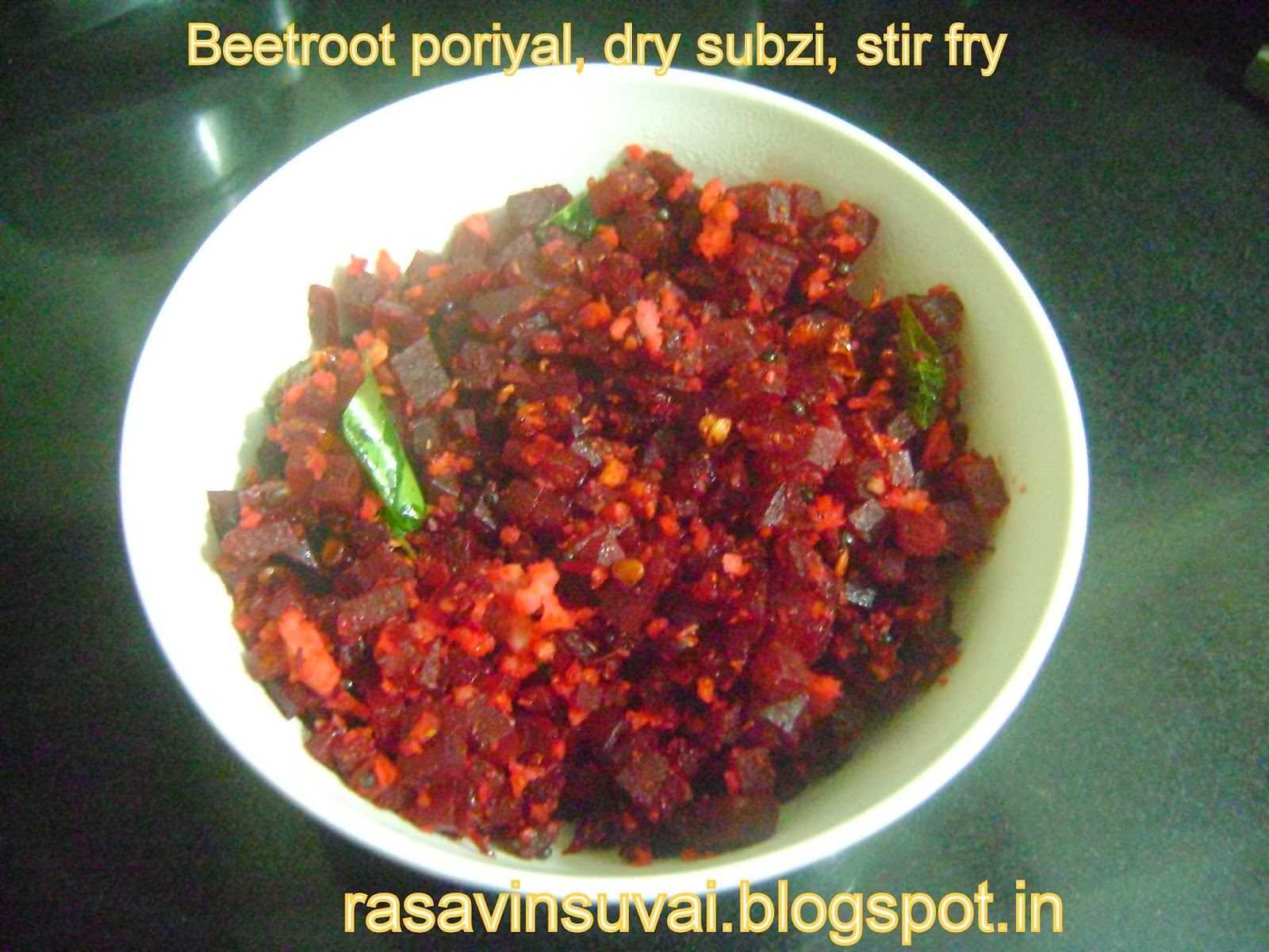 Raji Ramakrishnan : BEETROOT STIR FRY, BEETROOT PORIYAL; DRY SUBZI