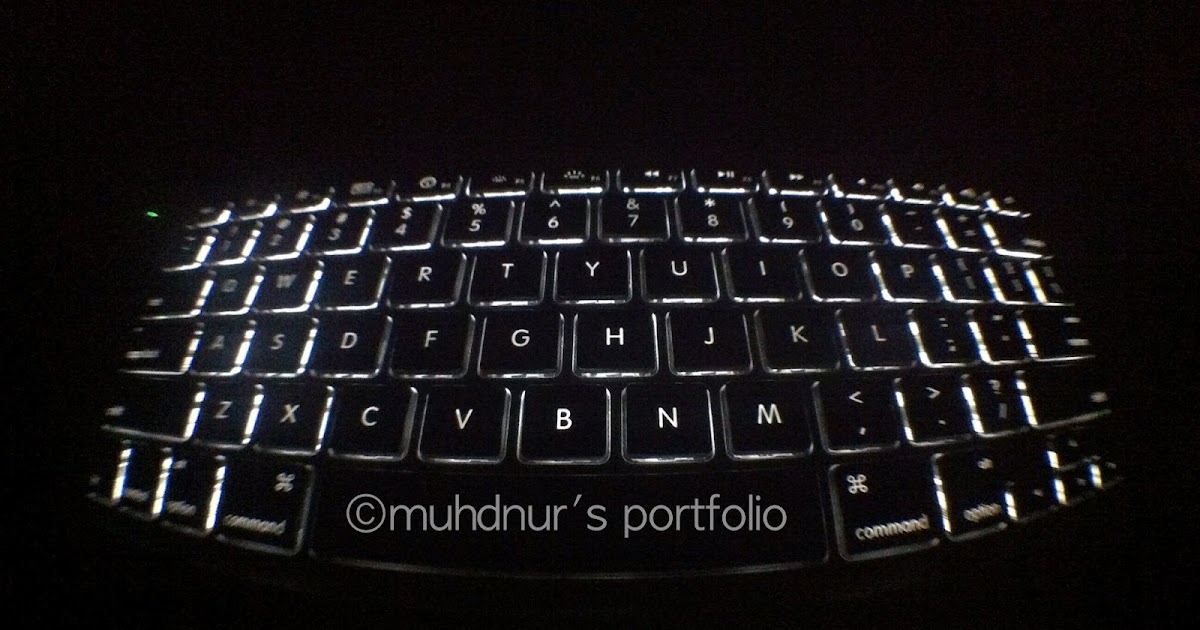 muhdnur's portfolio: MacBook Pro: Backlit keyboard