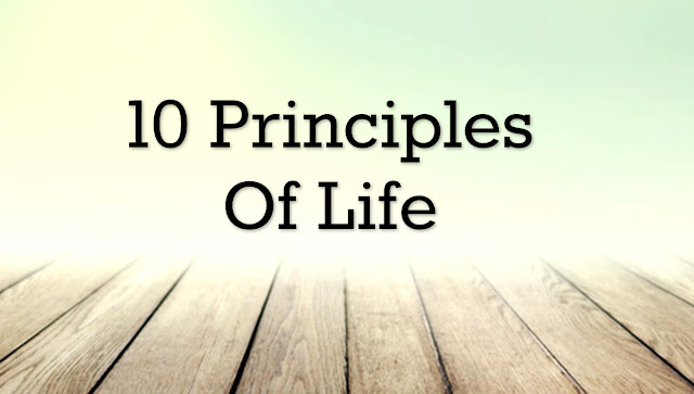Awesomequotes4u.com: 10 Principles Of Life: