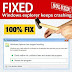 8 Ways To Fix Windows Explorer.exe Keeps Crashing And Stopped Working ...