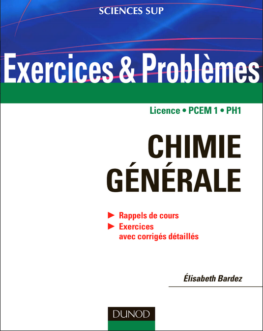Livre: Chimie générale : Rappels de cours, exercices avec corrigés ...