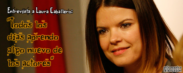 Esta Nuestra Televisión: Entrevista a Laura Caballero