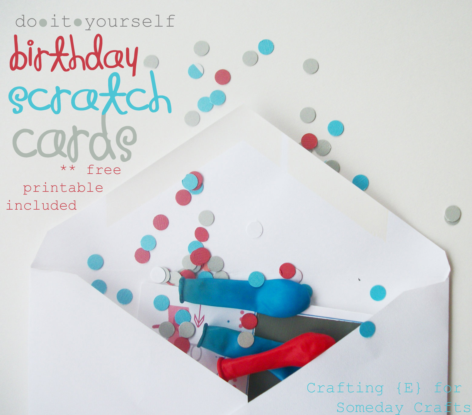 Someday Crafts: Guest Blogger - Crafting E - DIY Scratch Card