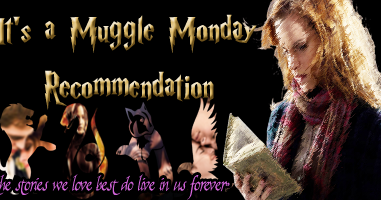 Once Upon a Twilight!: It's a Muggle Monday Recommendation!