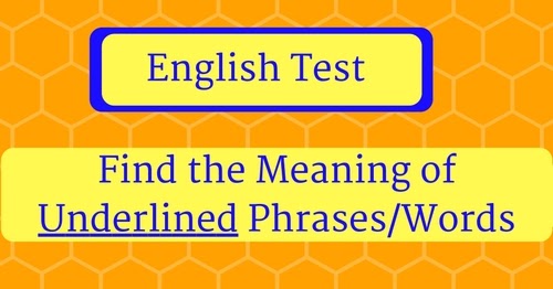English Test: Find the Meaning of Underlined Phrases/Words - BankExamsToday