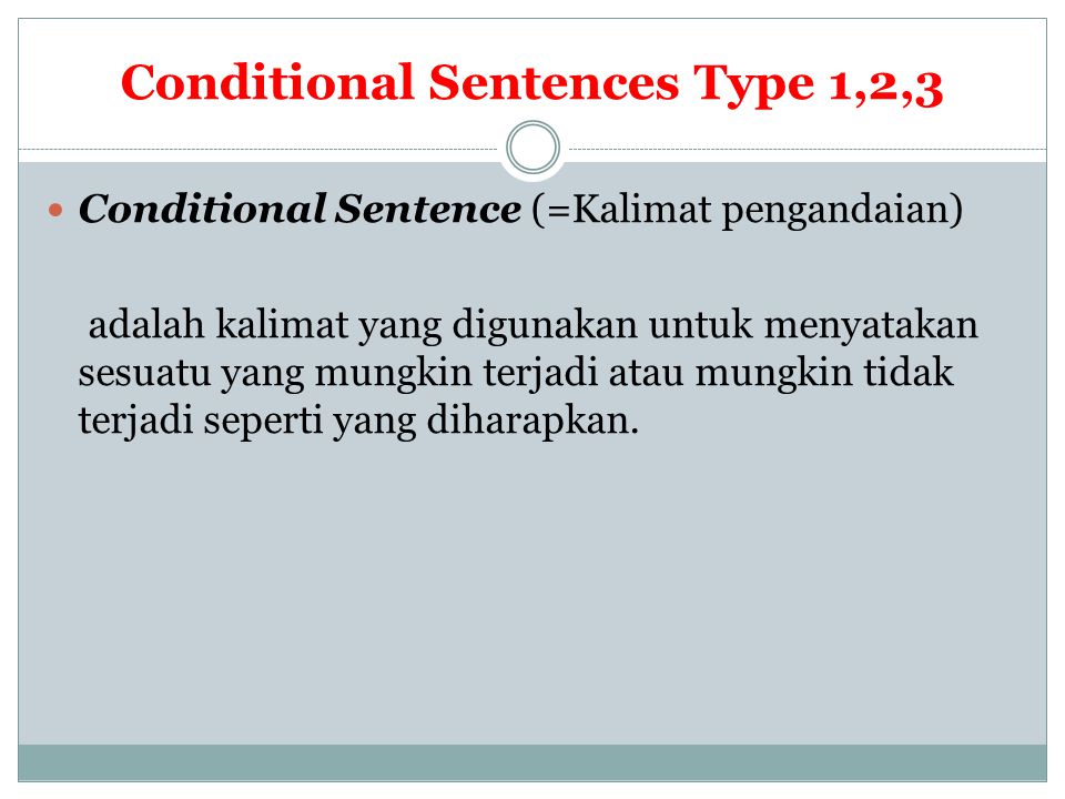 Pengertian Conditional Sentence/Kalimat Pengandaian Lengkap Dengan ...