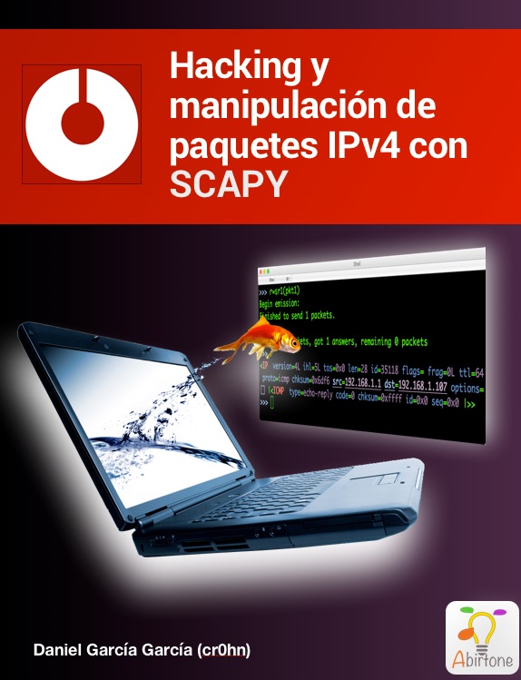 Blog elhacker.NET: Libro gratuito: Hacking de redes con Python y Scapy