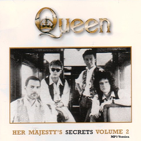 bootleg addiction: Queen: Her Majesty’s Secrets Volume 2