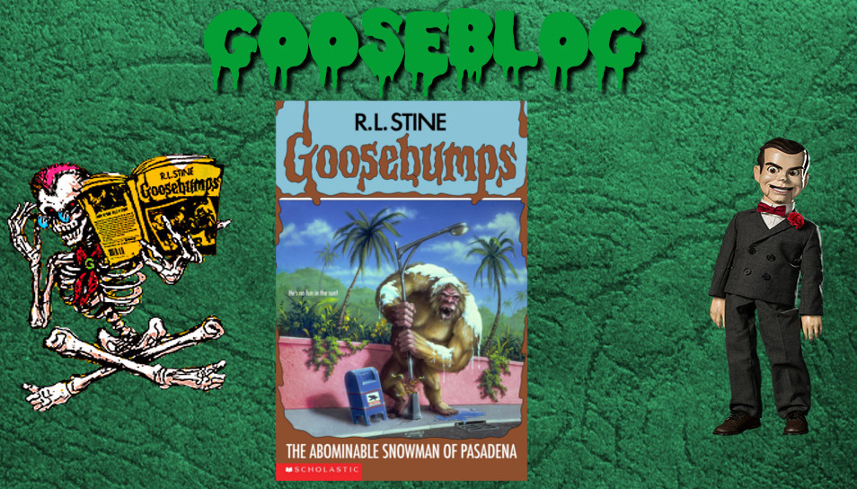 Retro Oasis: Gooseblog: Goosebumps #38: The Abominable Snowman Of Pasadena