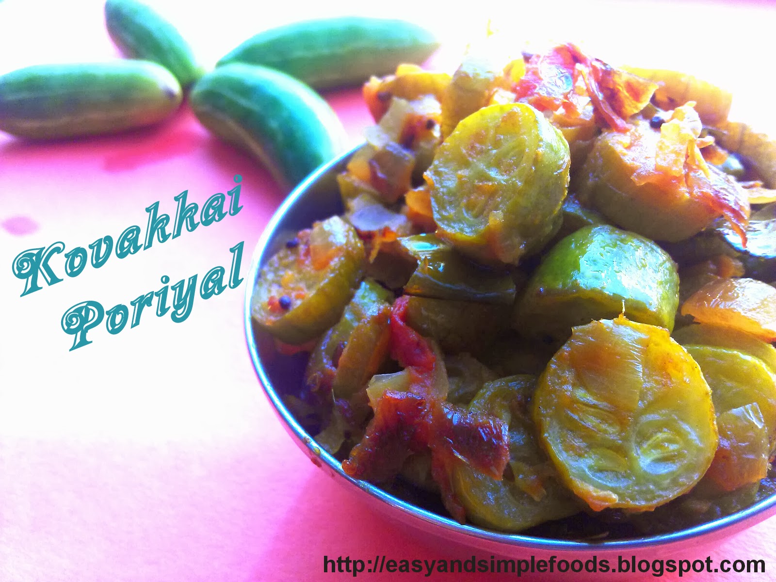 easy and simple foods: Kovakkai Stir Fry