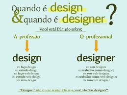 Designer: Qual a diferença entre Design e Designer? Aqui tem a resposta!!