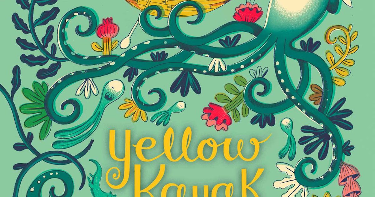 KISS THE BOOK: Yellow Kayak by Nina Laden - ESSENTIAL