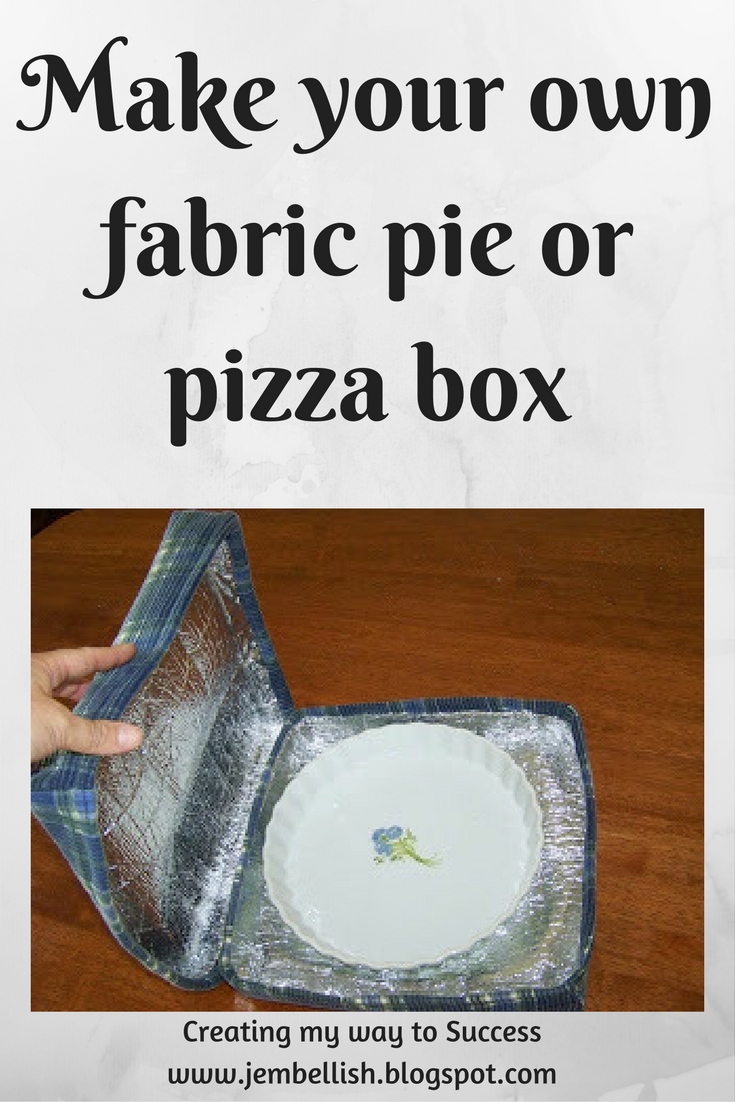 Creating my way to Success: Fabric pizza or pie box