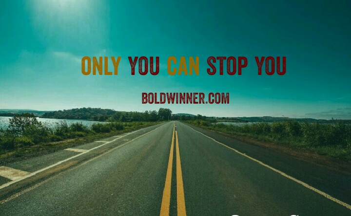 Only You Can Stop You