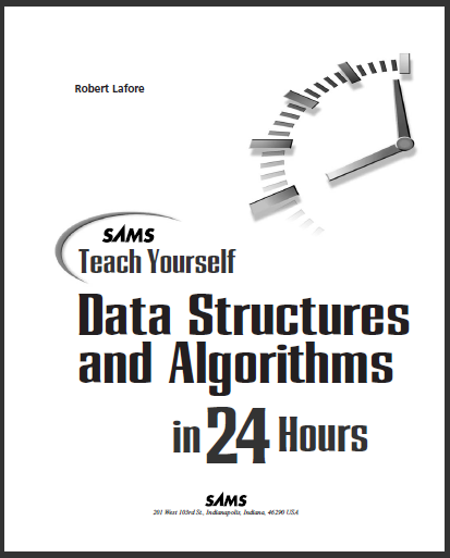Pdf Teach Yourself Data Structures And Algorithms In 24 Hours Robert Lafore