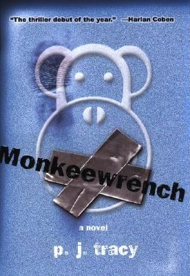 Books To The Ceiling (Thoughts): Monkeewrench by P.J. Tracy