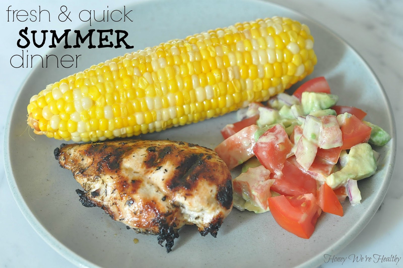 Fresh & Quick Summer Dinner • Honey We're Home