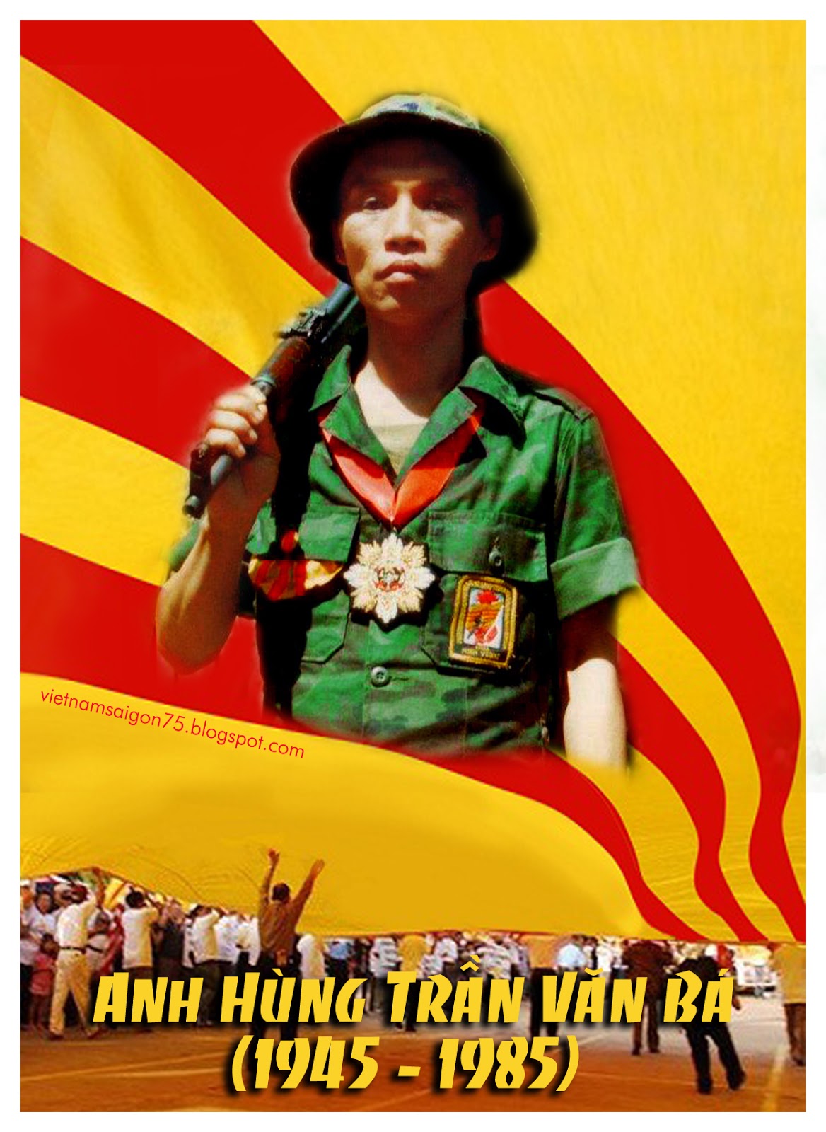 VIETNAMSAIGON75: Anh Hùng Trần Văn Bá (1945 - 1985)