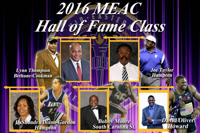 MEAC/SWAC SPORTS MAIN STREET™: MEAC Hall of Fame Selection Humbles 2016 ...