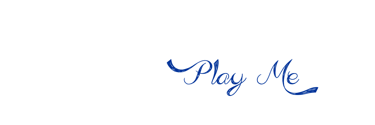 Play Me