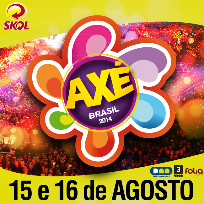 Axé Brasil tem data oficial marcada para os dias 15 e 16 de Agosto em ...