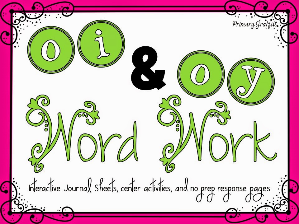 Primary Graffiti: Phonics Word Work {OI, OY} and Growing Bundle