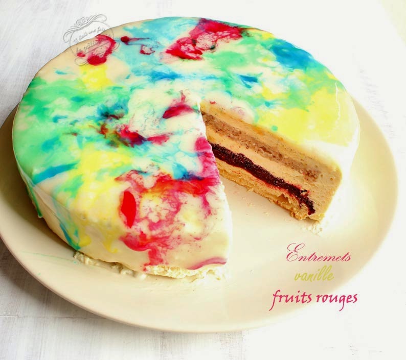 Entremets vanille fruits rouges { L'arc-en-ciel de Patrick Berger ...