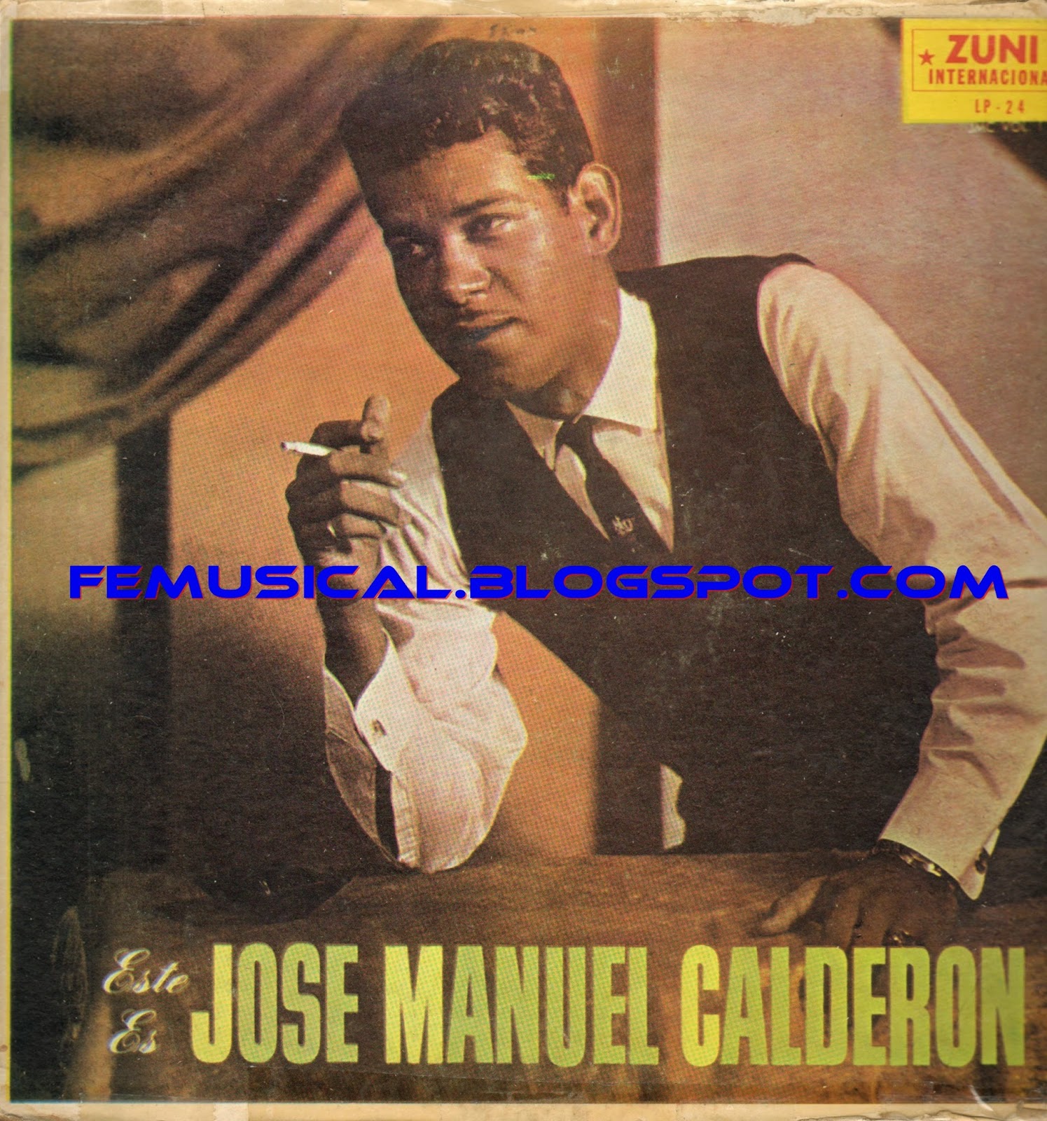FEV MUSICAL: 1962 - Jose Manuel Calderon - Este Es Jose Manuel Calderon ...