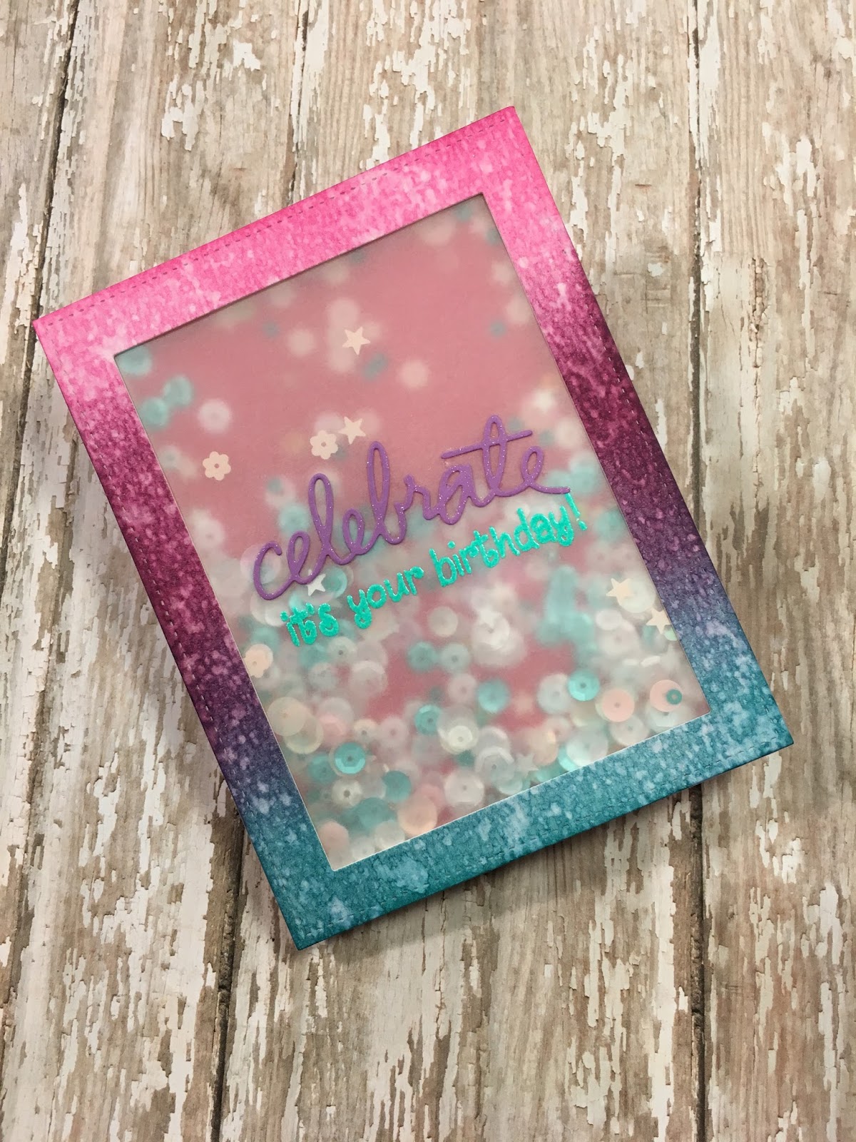 Butterfly Reflections, Ink.: Celebrate Birthday Shaker Card