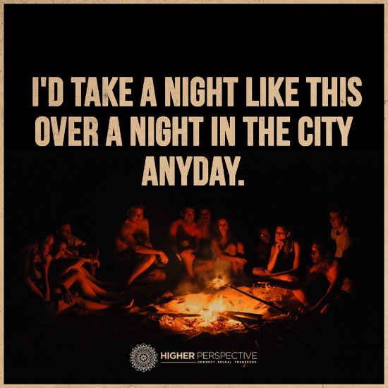 I'd take a Night like this over a night in the city anyday. - 101 QUOTES