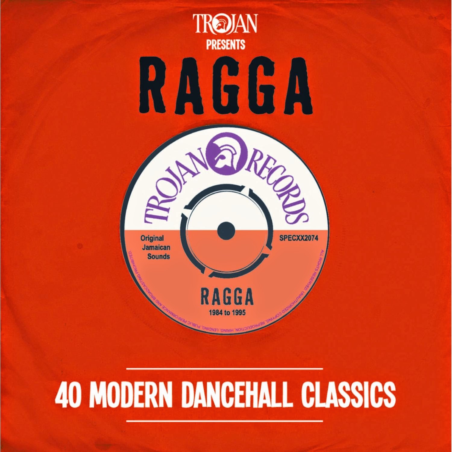 TROJAN PRESENTS RAGGA - 40 Modern Dancehall Classics | Your Musical ...