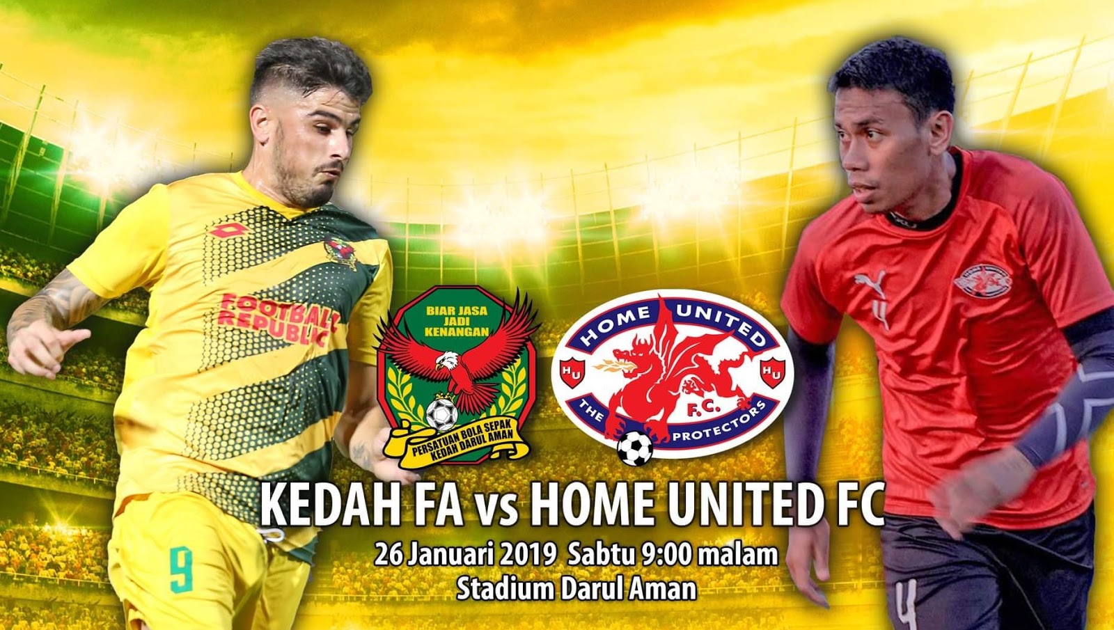Live Streaming Kedah FA vs Home United FC 26.1.2019 Friendly Match - CelotehSukan