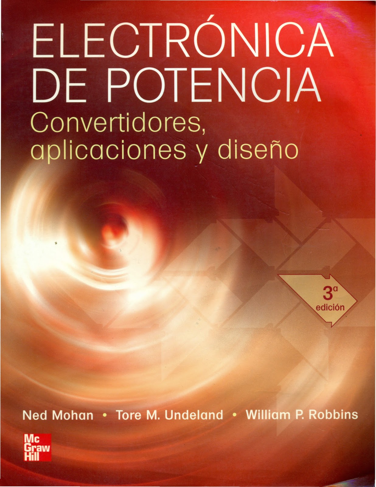 Libros de Electronica: Electronica de Potencia - Mohan