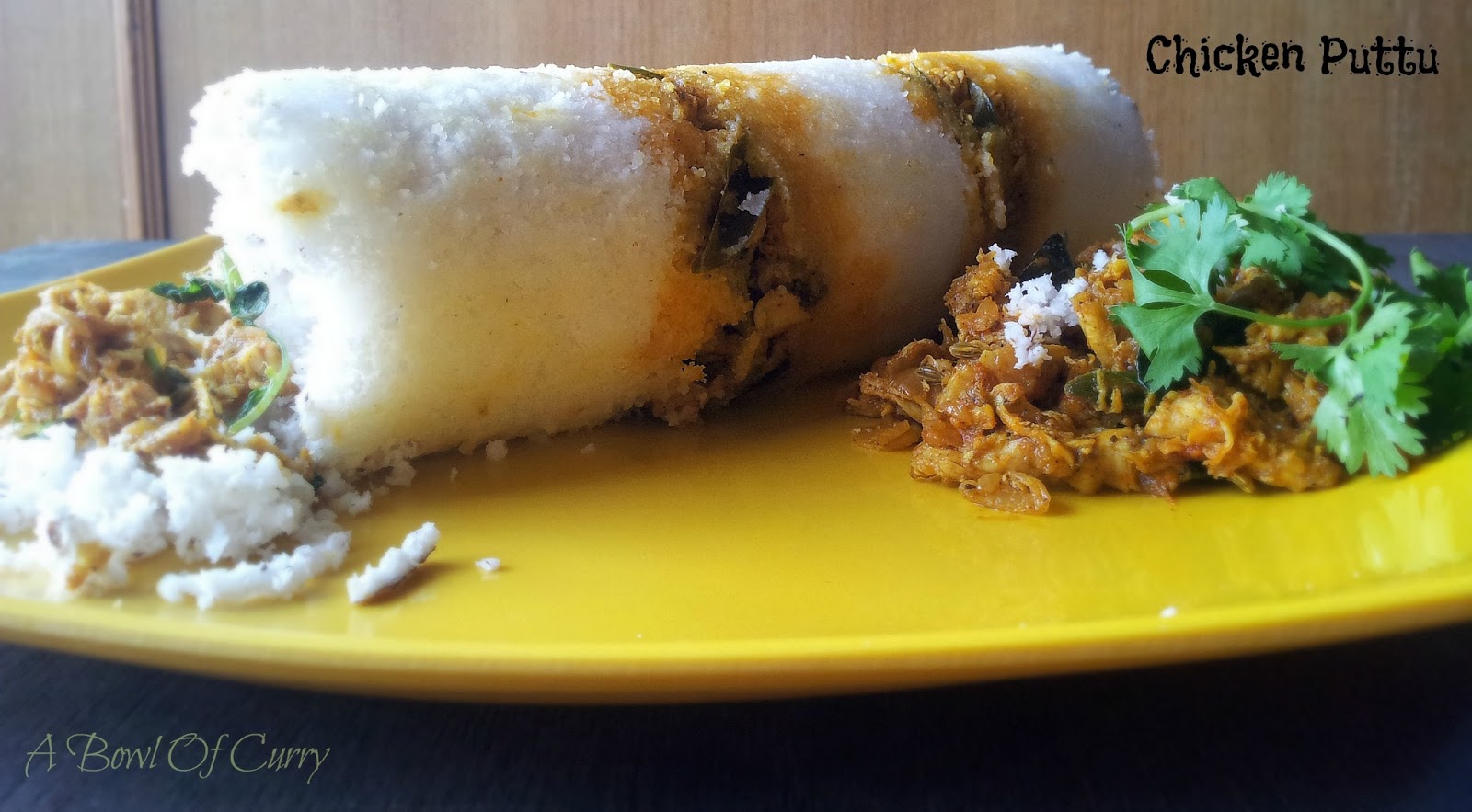 A Bowl Of Curry: Chicken Puttu
