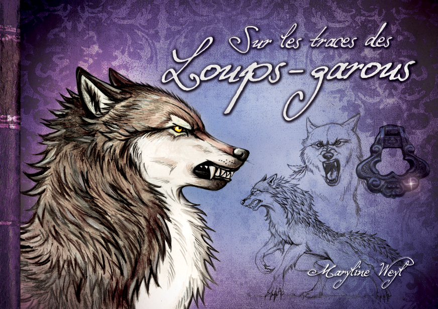 Le terrier des livres: Sur les traces des Loups-garous