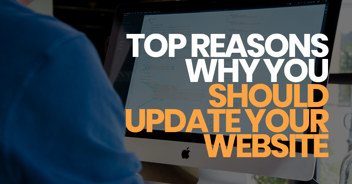 Web and App Development: Top Reasons why you should Update your Website