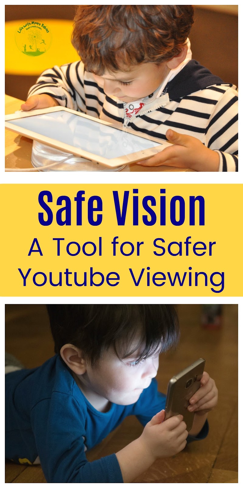 Safe Vision: a Tool for a Safer YouTube Experience - Life with Moore Babies