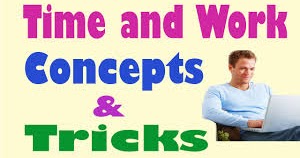 TIME AND WORK CONCEPTS AND TRICKS | NOTES ADDA
