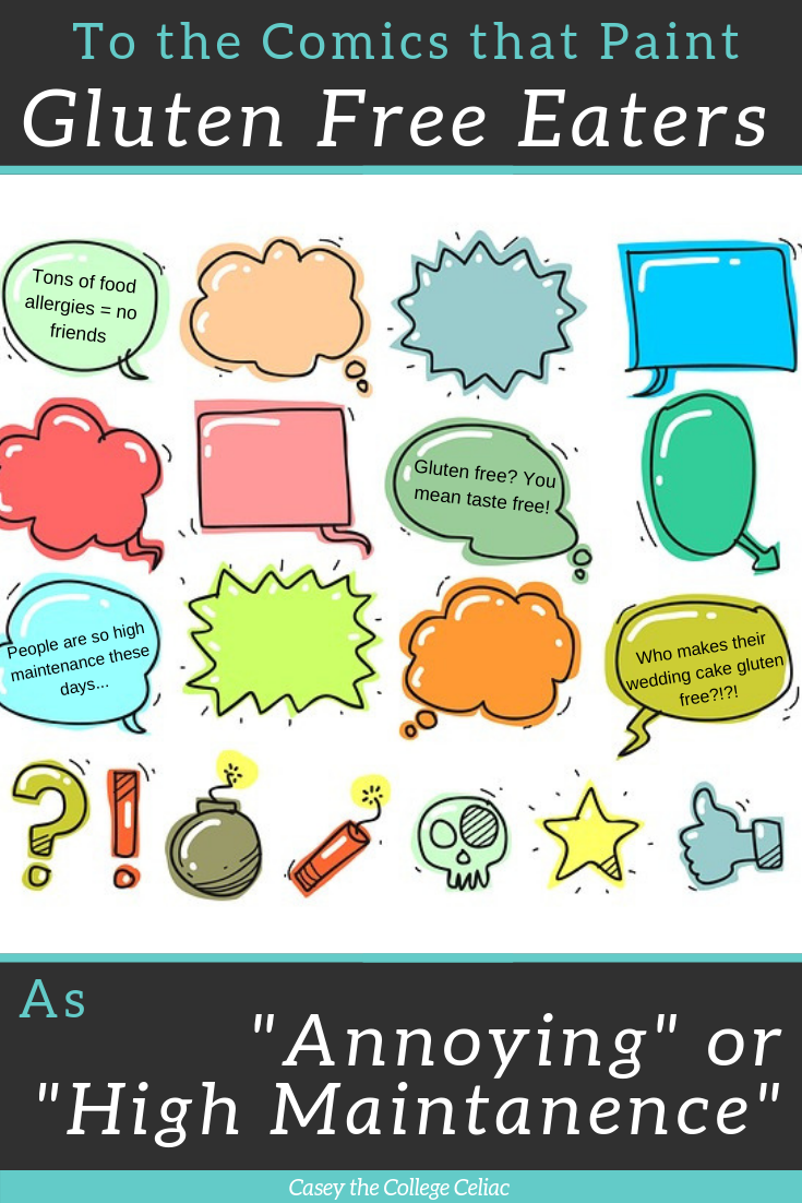 To the Comics that Paint Gluten Free Eaters as "Annoying" or "High ...