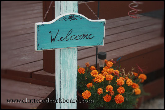 DIY Welcome Post Sign - Cluttered CorkBoard